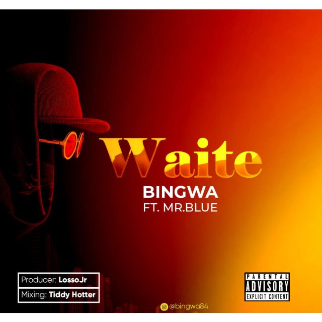 Bingwa Ft. Mr Blue – Waite | GetMziki